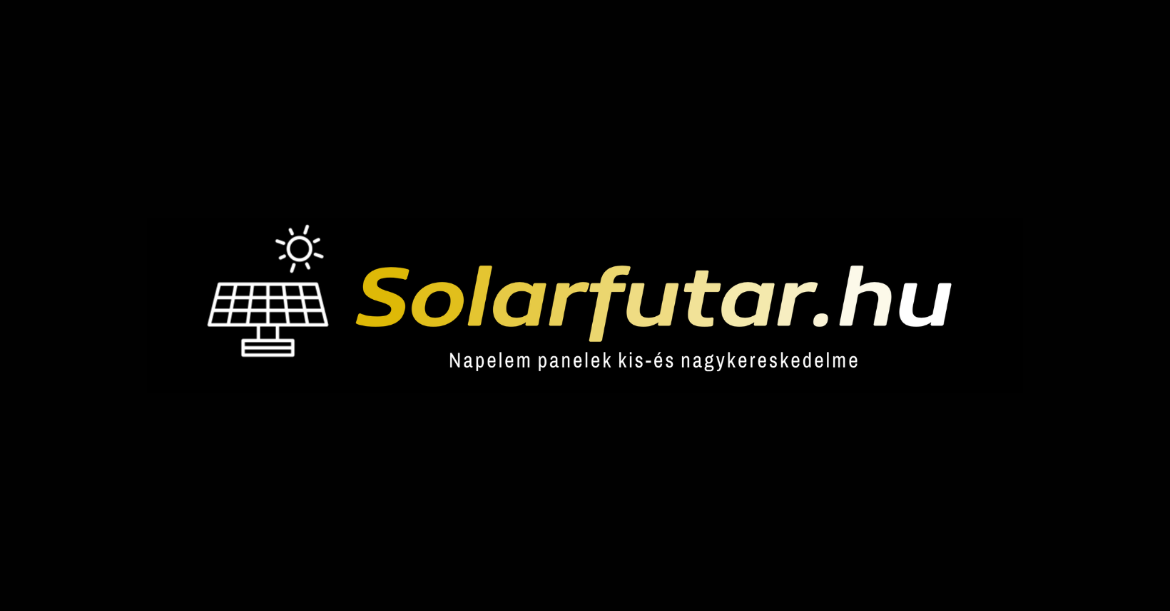 Solarfutar.hu - Napelemek és kiegészítők verhetetlen áron!
